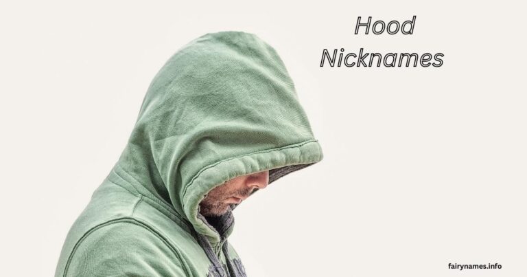 2700+ Hood Nicknames Ideas for Boys and Girls 2025