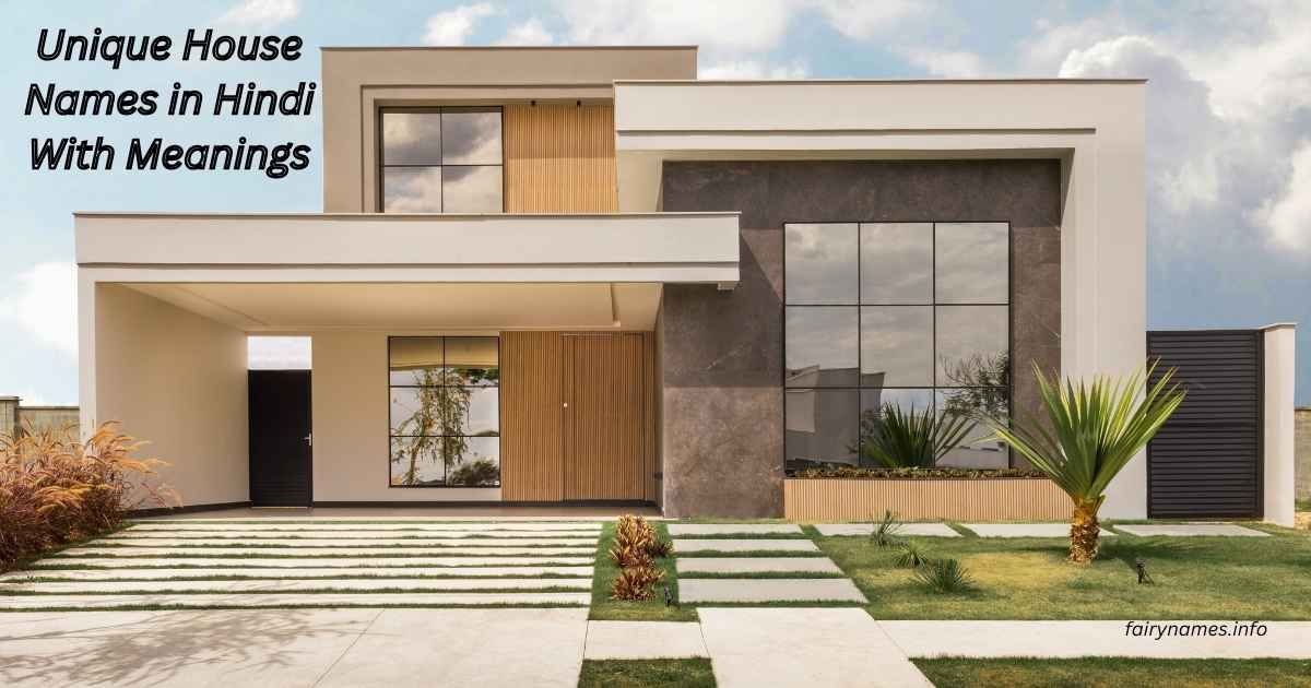 1050+ House Names in Hindi Ideas With Meanings 2025