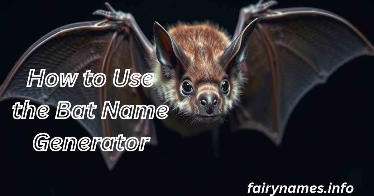 Best 430+ Unique and Mysterious Bat Names [Perfect Ideas]